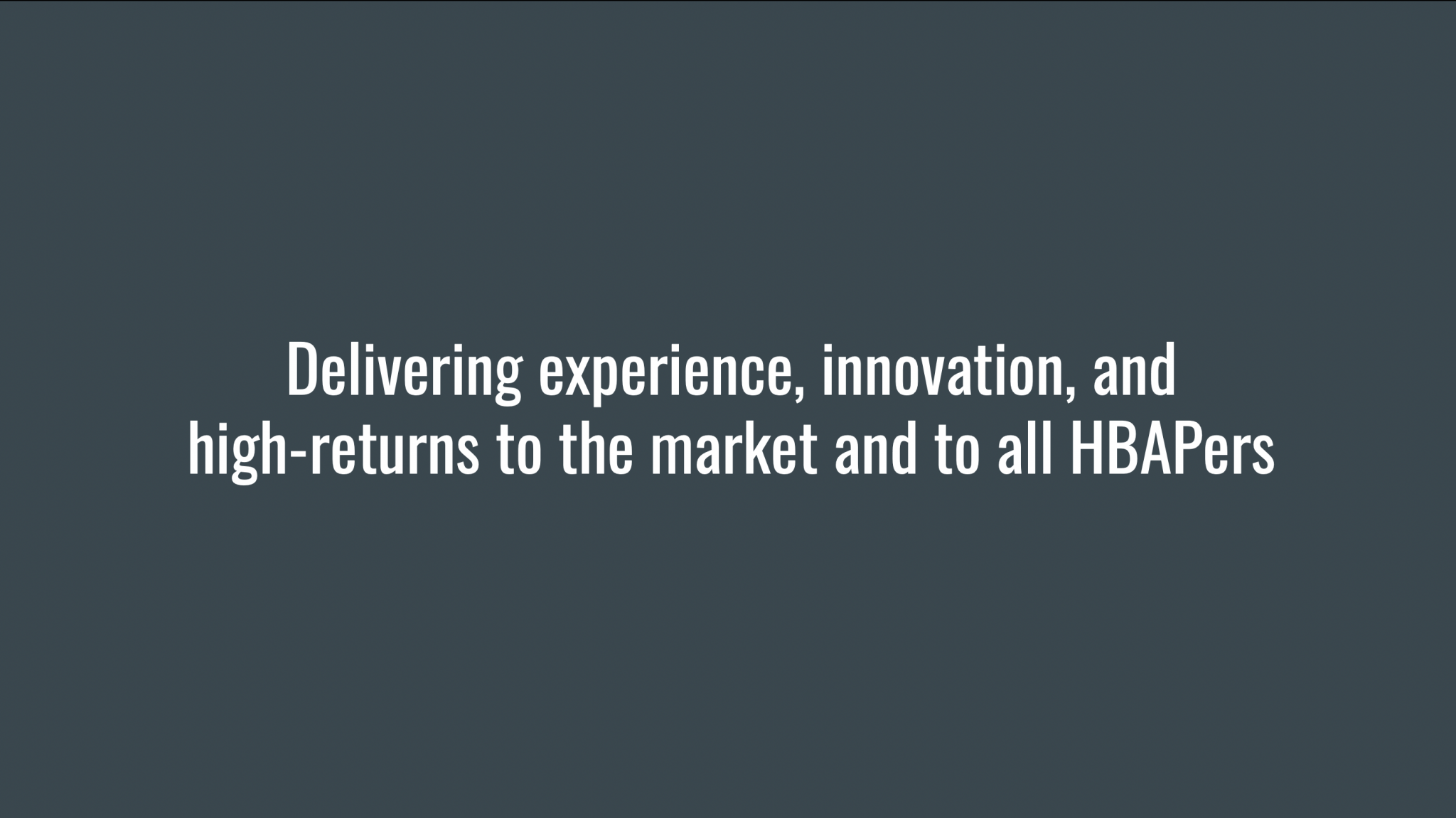 HBAP VC – HBAP Ideation Journey Experience